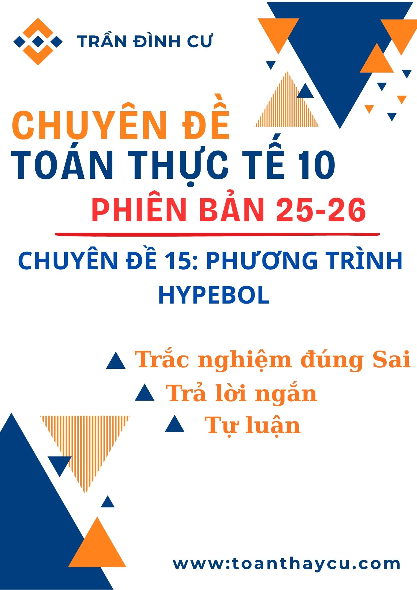 CHUYÊN ĐỀ 15: PHƯƠNG TRÌNH HYPEBOL-TOÁN THỰC TẾ 10-PB 2526 - ToanthayCu.Com
